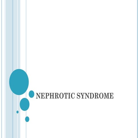Nephrotic syndrome | PPT