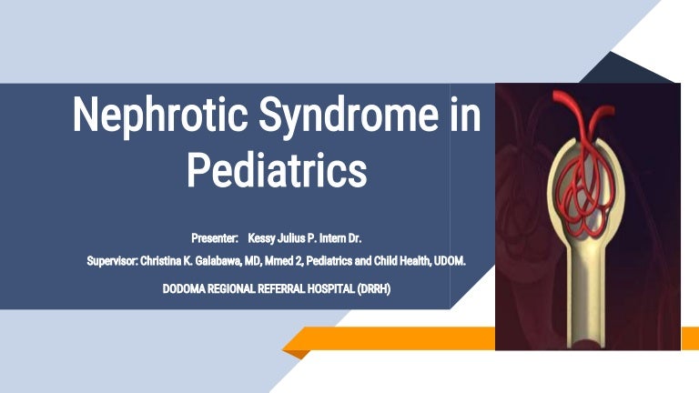 Nephrotic Syndrome in Pediatrics