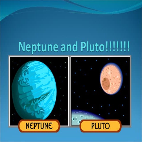 Neptune and Pluto!!!!!!! | PPT | Space and Astronomy | Science