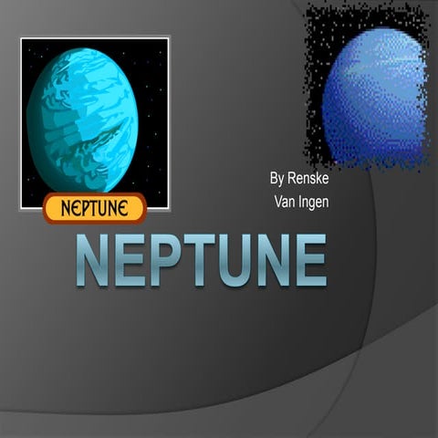 N E P T U N E By Renske | PPTX | Weather | Science