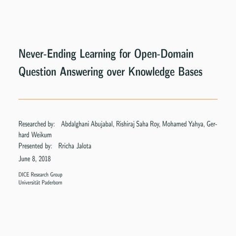Never-Ending Learning for Open-Domain Question Answering over Knowledge Bases | PPT