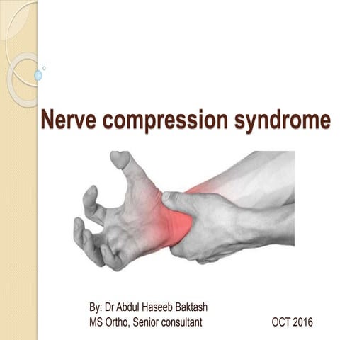 Peripheral Nerve compression syndrome | PPTX
