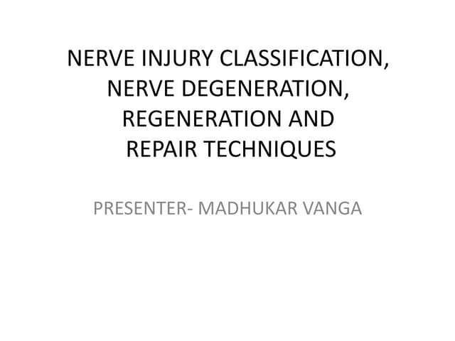 Peripherial nerve repair | PPTX