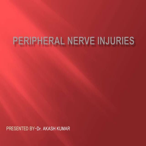 Nerve injury and its treatment | PPTX