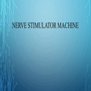 NERVE STIMULATOR MACHINE1.pptx