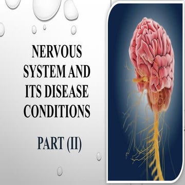 Nervous system and It's disease condition PART (2 ) | PPTX