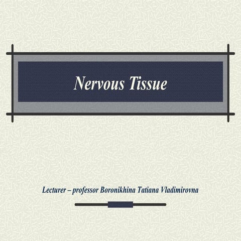 Nervous tissue | PPT