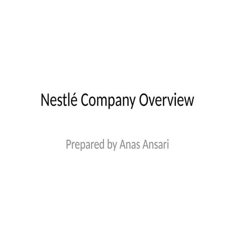 Nestle_Presentation_1_Overview.pptxThis project is about the background ...