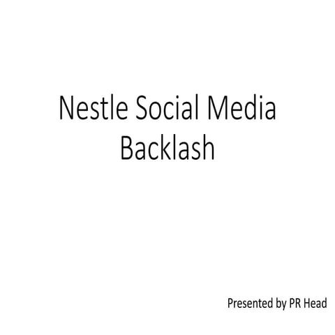 Nestle social media backlash | PPTX