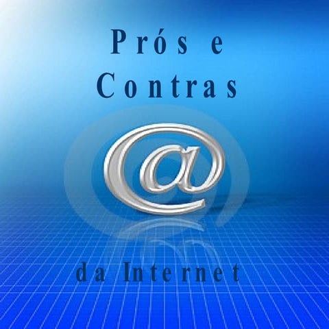 Vantagens E Desvantagens Da Internet | PPT