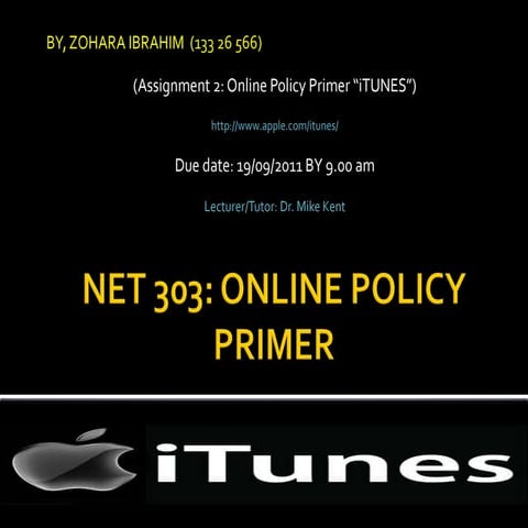 Net303 ibrahim a.2 iTunes Online Policy Primer | PPT