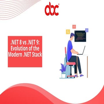 .NET 8 vs .NET 9: Evolution of the Modern .NET Stack - Ansi ByteCode LLP | PPTX
