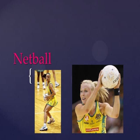 Differences in Netball and Basketball