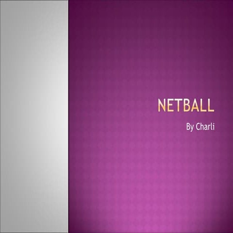 Netball!! | PPT