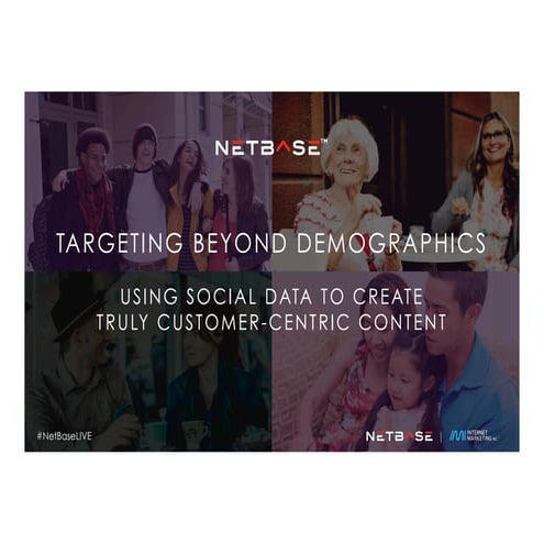 Targeting Beyond Demographics with Social Data | PPT