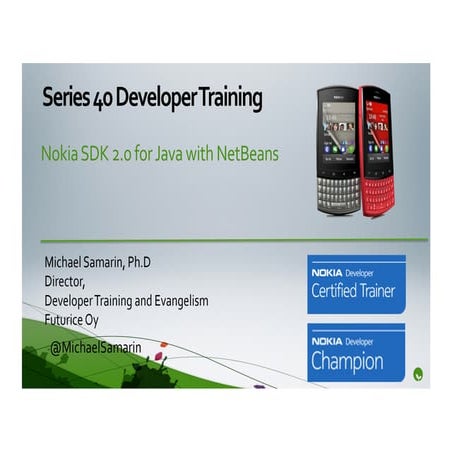 NetBeans with Nokia SDK 2.0 for Java | PPT