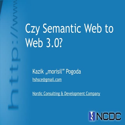 Netcamp #2 Czy Semantic Web to Web 3.0? | PDF