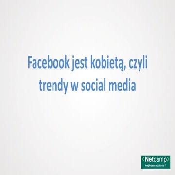 Netcamp: Jak się robi Internety z wykorzystaniem social media | PDF