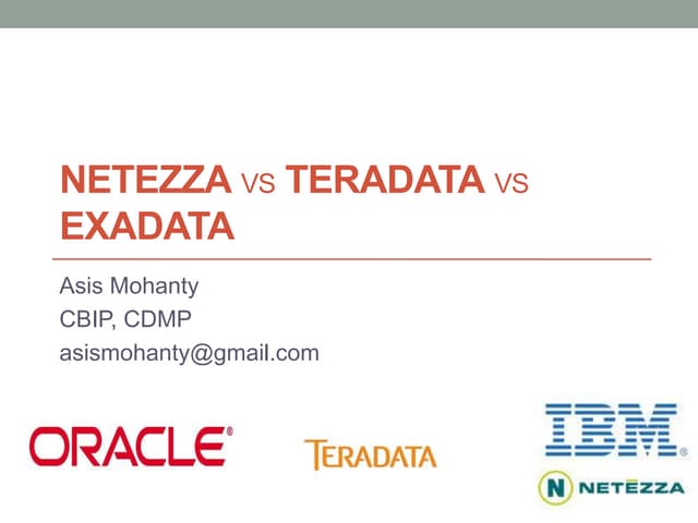 Netezza Vs Teradata Vs Exadata Pdf 3804