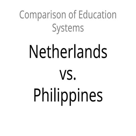 Netherlands_vs_Philippines_Education (1).pptx