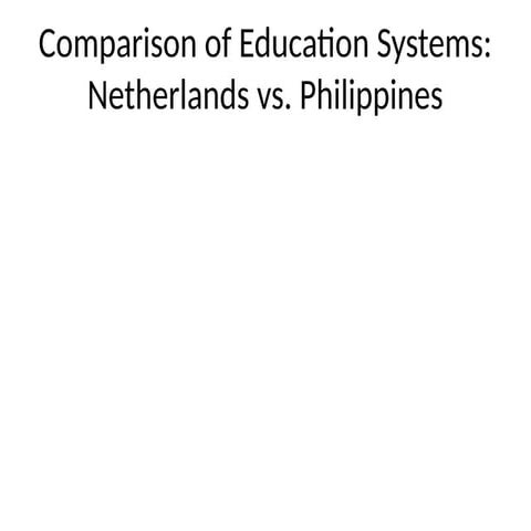Netherlands_vs_Philippines_Education (1).pptx