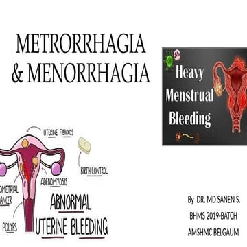 METRORRHAGIA AND MENORRHAGIA - CAUSES .pptx