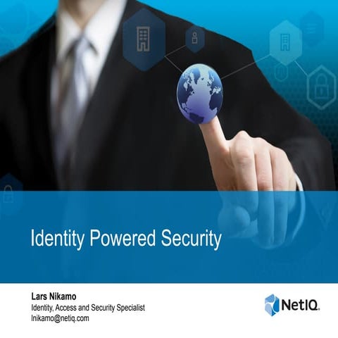 NetIQ identity powered security | PDF