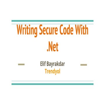 Writing Secure Code With .Net