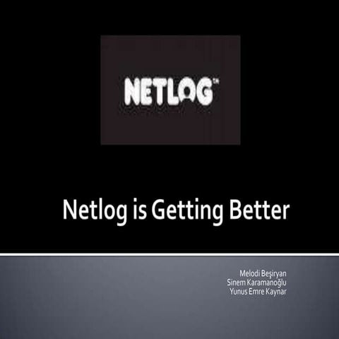 Netlog Is Getting Better | PPTX