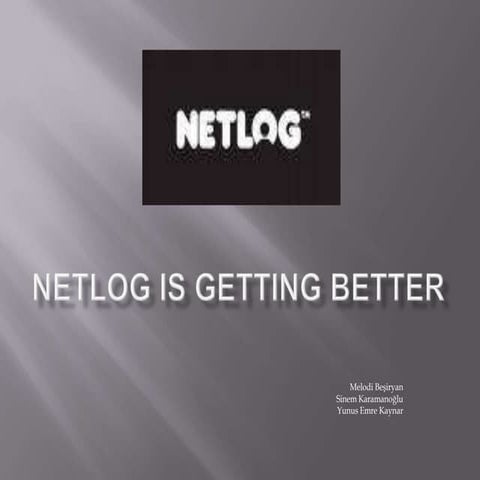 Netlog Is Getting Better | PPTX | Social Networking | Internet