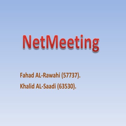 PowerPoint Presentation NetMeeting 3.X and Messenger | PPT