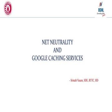 Internet neutrality and google caching services | PPT