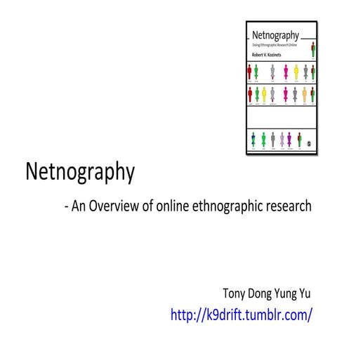 Netnography - Theory & How-To's | PPT