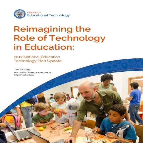 Reimagining the Role of Technology in Education: 2017 National ...