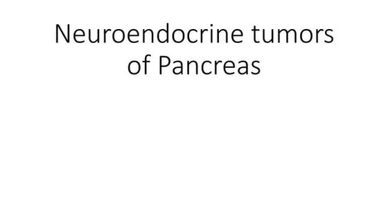 Pancreatic neuroendocrine tumors surgery | PPT