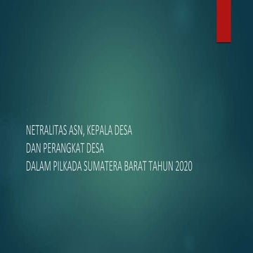 Netralitas asn kepala desa | PPT
