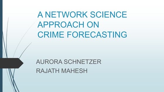 CRIME PREDICTION AND ANALYSIS USING MACHINE LEARNING | PPTX
