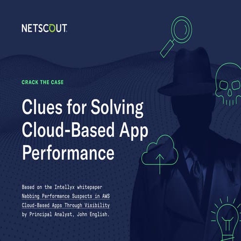 Clues for Solving Cloud-Based App Performance | PPT