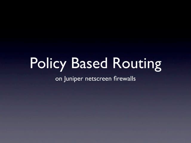 Netscreen Policy Based Routing Key Computer Networking Computing 4334