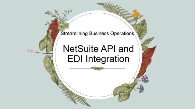 Netsuite Api And Edi Integration Ppt