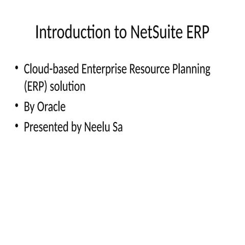 NetSuite_ERP_Presentation.pptx-sample ppt netsuite | PPTX
