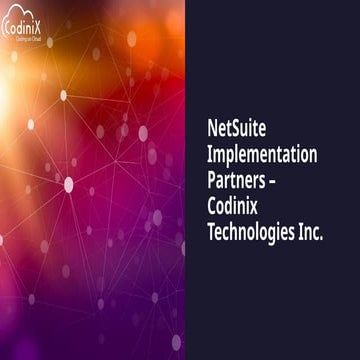 NetSuite Implementation Partners - Codinix Technologies | PPT