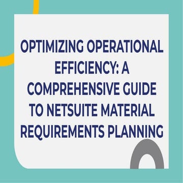 Netsuite Material Requirements Planning Ppt