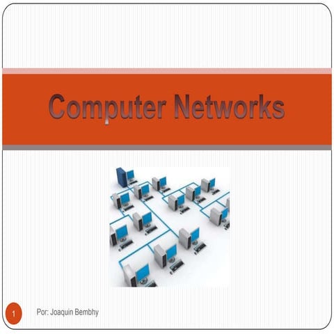 Networks and the Internet