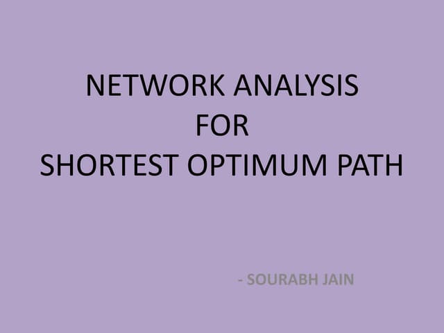 Network Analysis For Shortest Optimum Path Pptx Social Networking