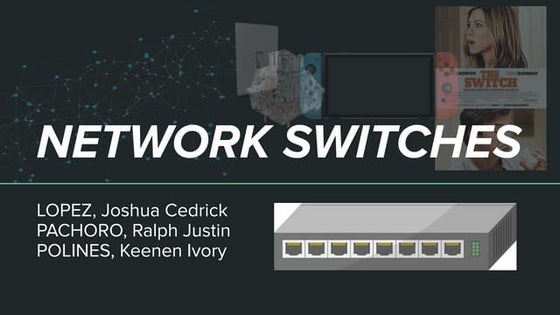 Network Switches , Layer 2+ Network Switches , Layer 3 Network Switches | PDF