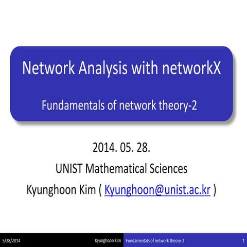 (Tentative) Network Analysis with networkX : Fundamentals of network ...