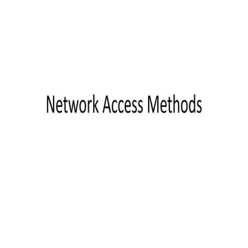 Network access methods | PPTX