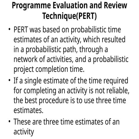 PERT Problem - Program Evaluation Review TechniqueThis ppt will teach you about Network Analysis ...