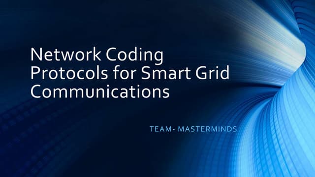 Network Coding Protocols For Smart Grid Ppt